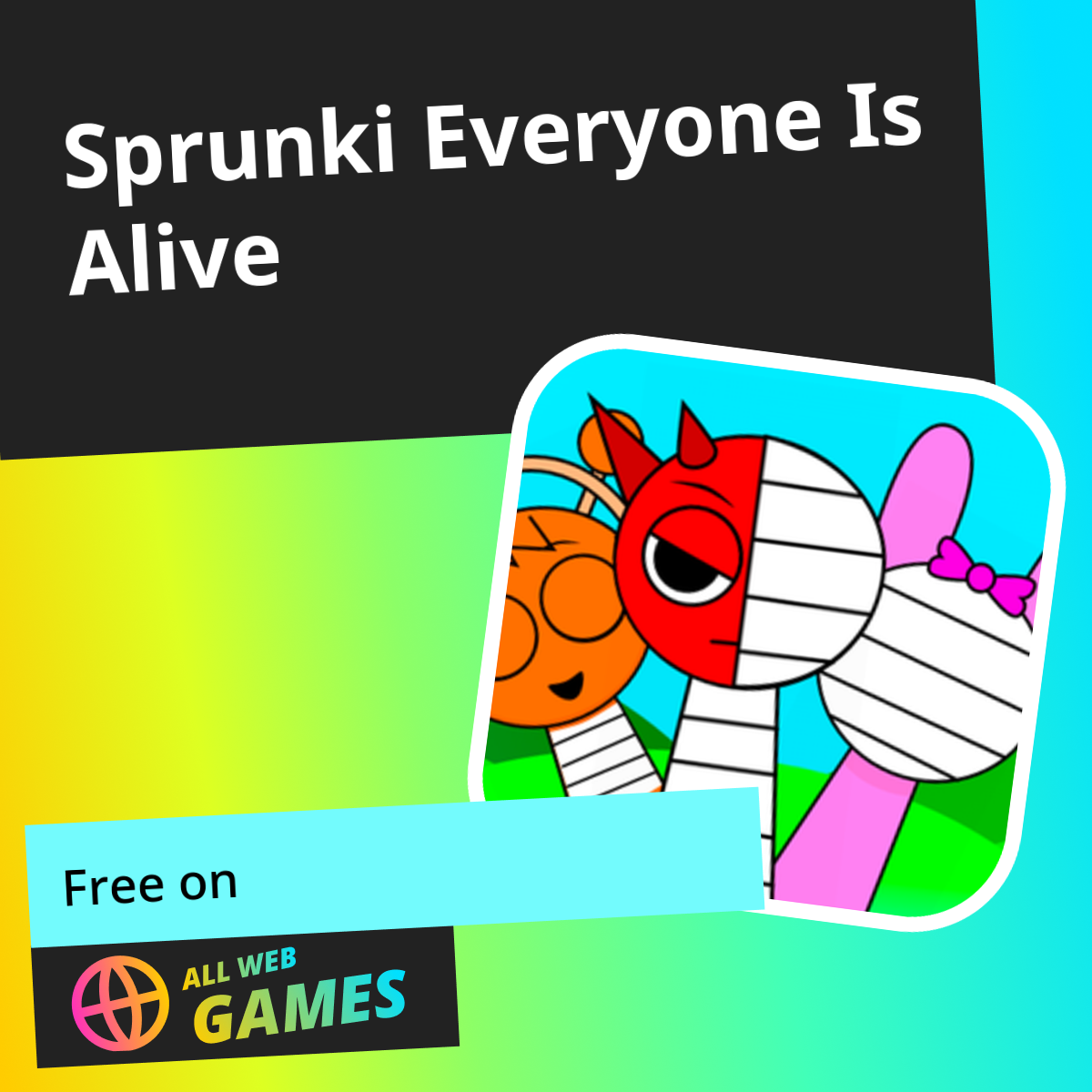 Sprunki Everyone Is Alive (by n1): Play Online For Free On AllWebGames