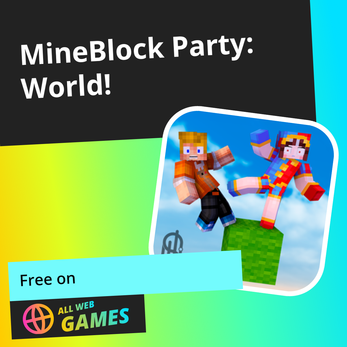 MineBlock Party: World!: Play Online For Free On AllWebGames