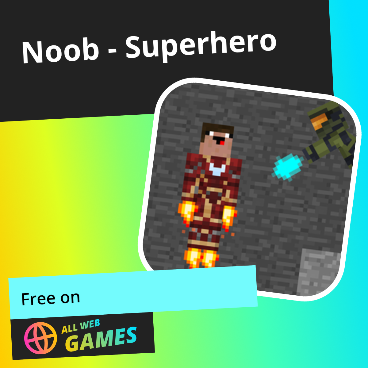 Noob - Superhero (by Desmond Games): Play Online For Free On AllWebGames