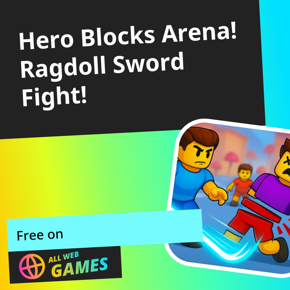 Hero Blocks Arena! Ragdoll Sword Fight! (by Eccentric): Play Online For ...